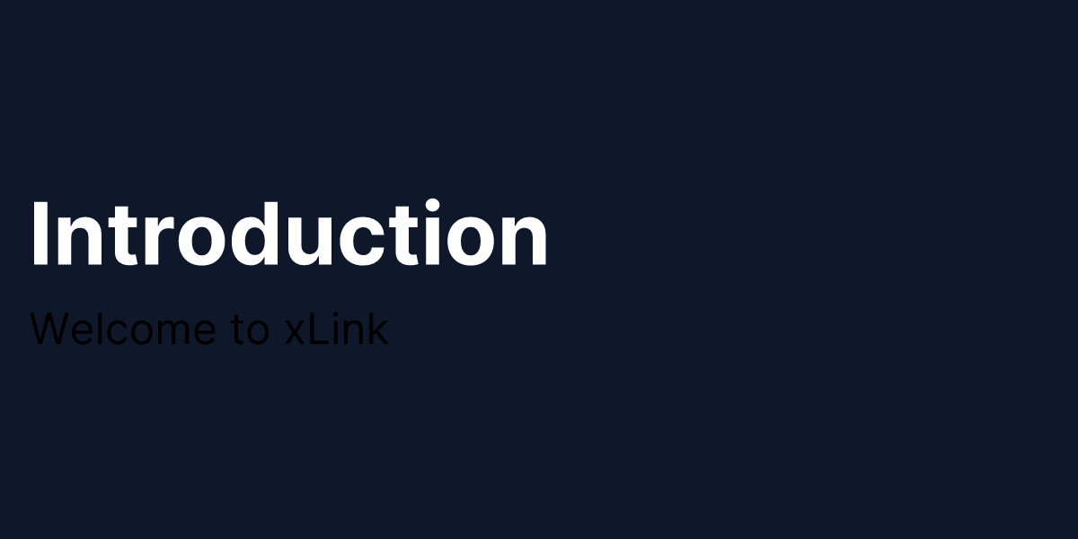 Introduction - xLink - your all in one link page